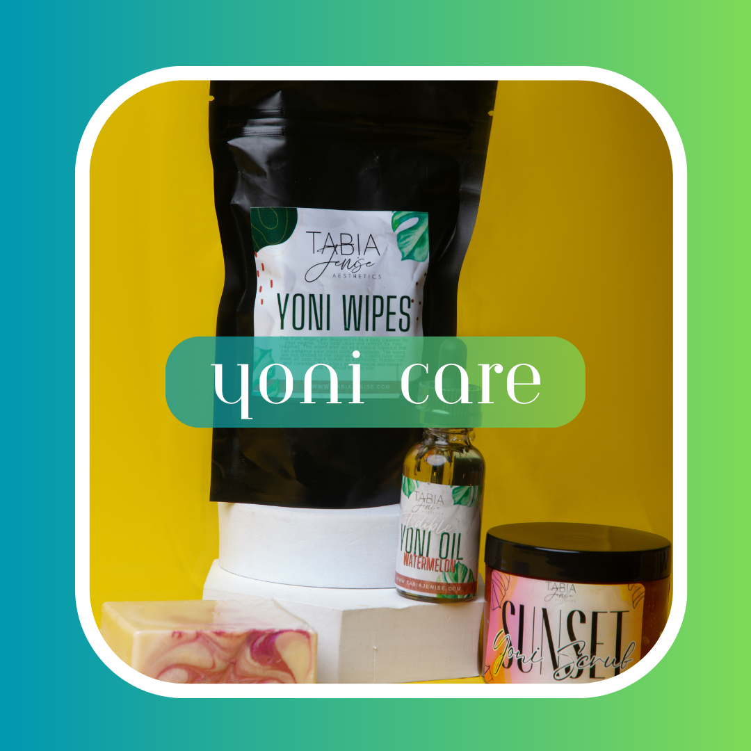 Yoni Care – Tabia Jenise Aesthetics
